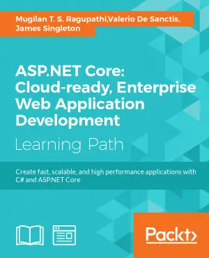 ASP.NET Core: Cloud-ready, Enterprise Web Development - The Book